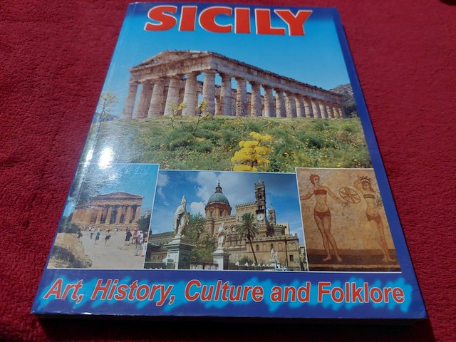 SICILY- art, history, culture and folklore