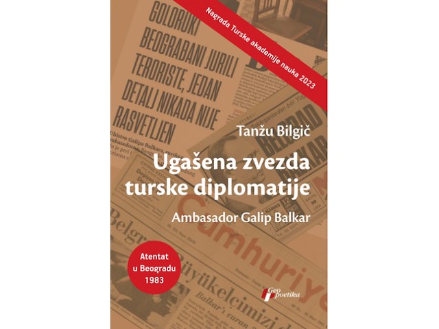 Ugašena zvezda turske diplomatije: Ambasador Galip Balkar