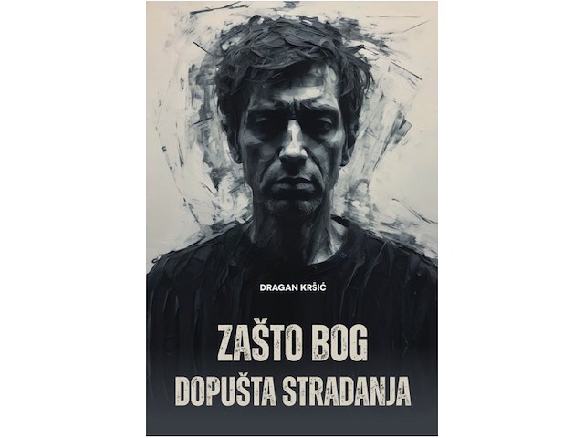 Zašto Bog dopušta stradanja