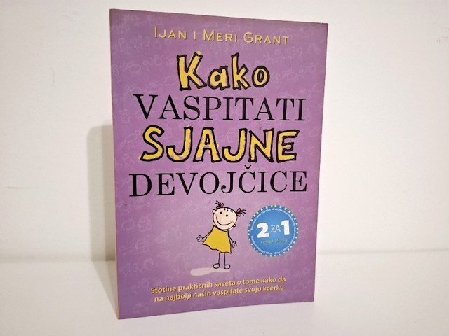 Kako vaspitati sjajne devojčice  - Ijan i Meri Grant