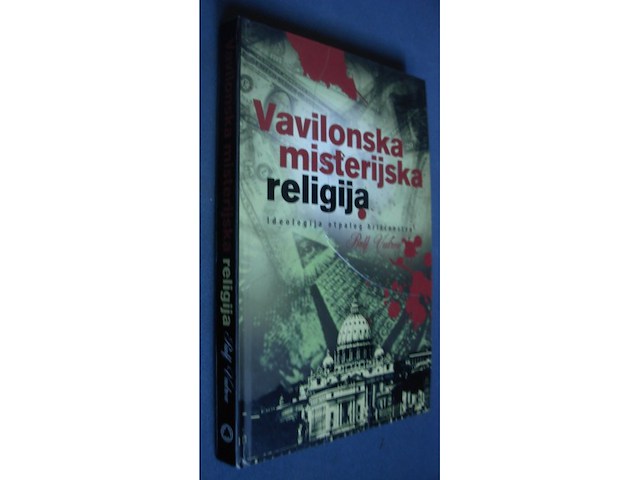 VAVILONSKA MISTERIJSKA RELIGIJA - Ralf Vudrou