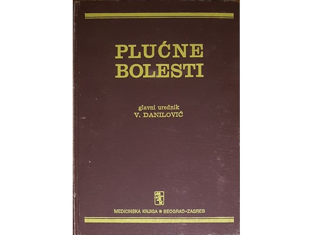 Plućne Bolesti - Vojislav Danilović