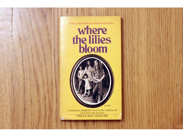 Vera and Bill Cleaver - Where the Lillies Bloom