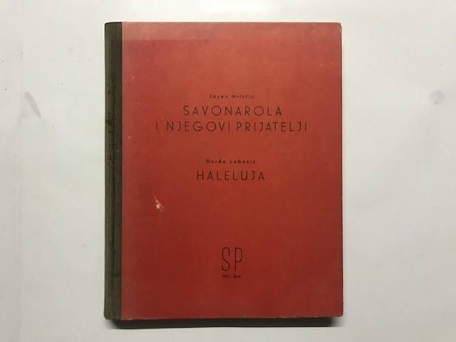 Savonarola i njegovi prijatelji, Haleluja