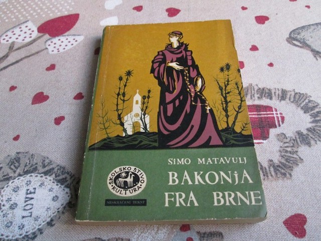 BAKONJA FRA BRNE - Simo Matavulj