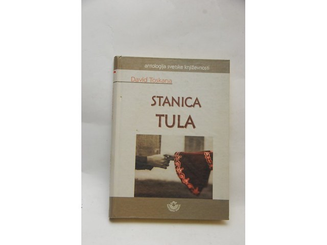 Stanica Tula - David Toskana
