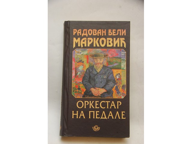Orkestar na pedale - Radovan Beli Marković