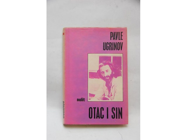 Otac i sin - Pavle Ugrinov
