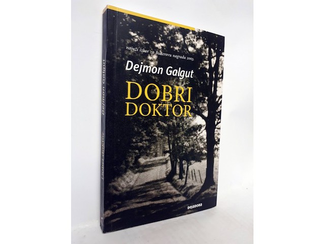 DOBRI DOKTOR Dejmon Galgut