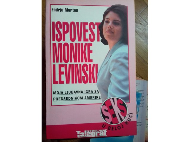 Ispovest Monike Levinski, Endrju Morton