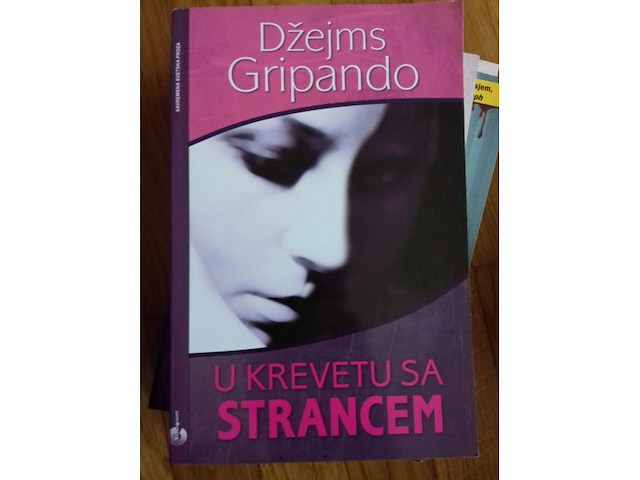 U krevetu sa strancem, Džejms Gripando