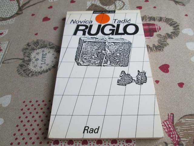 RUGLO - Novica Tadić