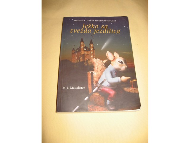 Ješko sa zvezda jezdilica - Makalister
