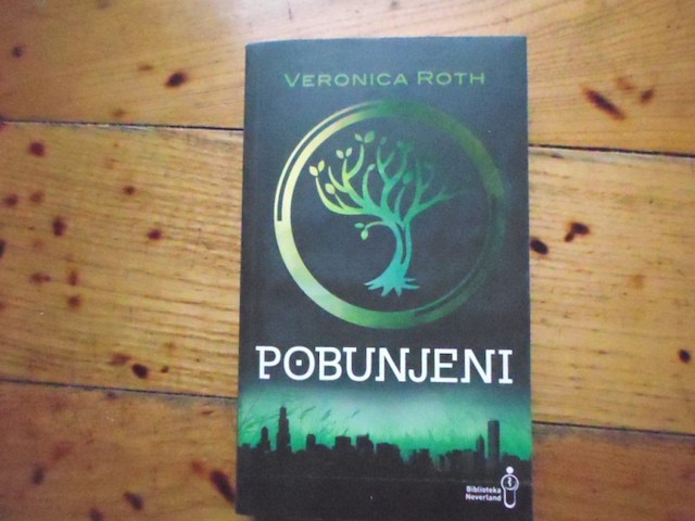 VERONICA ROTH - POBUNJENI NOVO