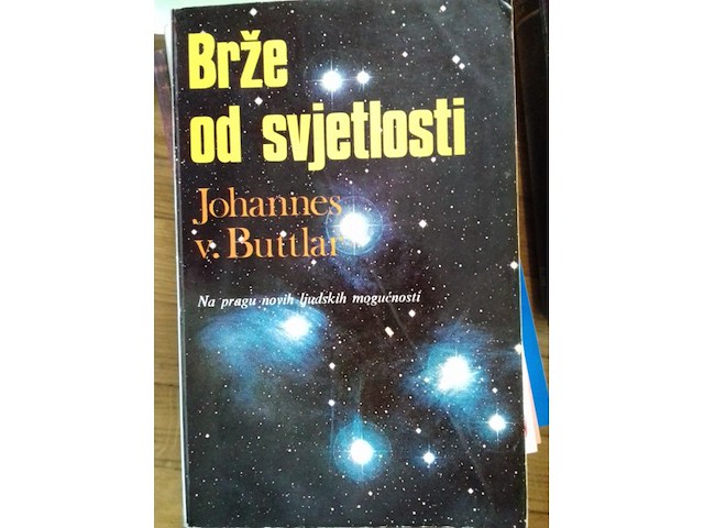 Brže od svjetlosti, Johannes v. Buttlar