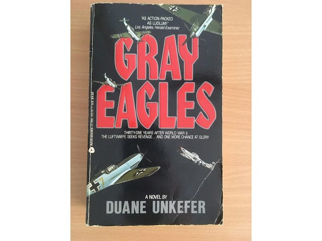 Duane Unkefer - Gray Eagles