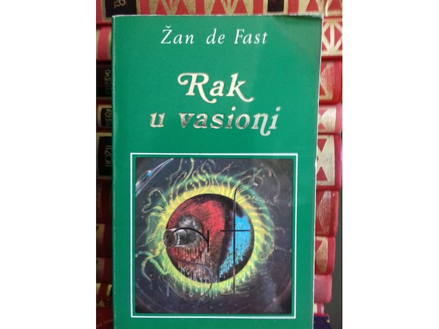 Rak u vasioni, Žan de Fast