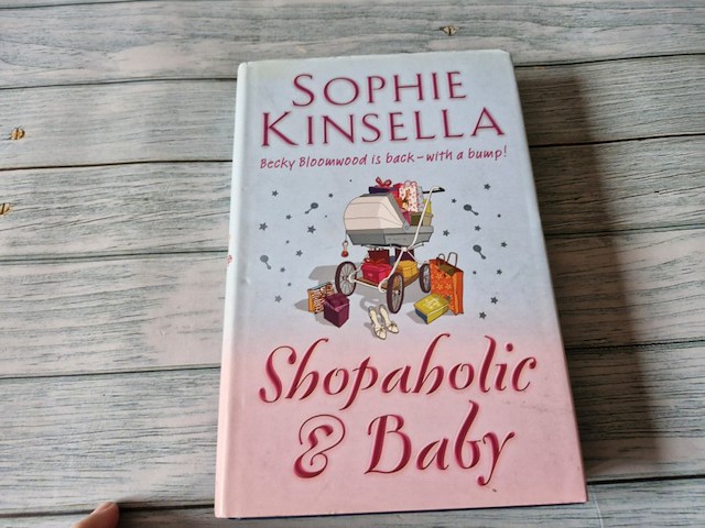 SHOPAHOLIC  BABY - SOPHIE KINSELLA
