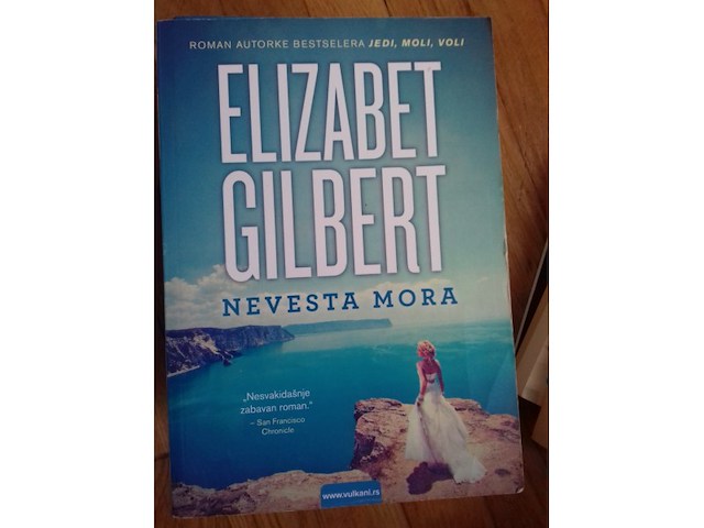 Nevesta mora, Elizabet Gilbert