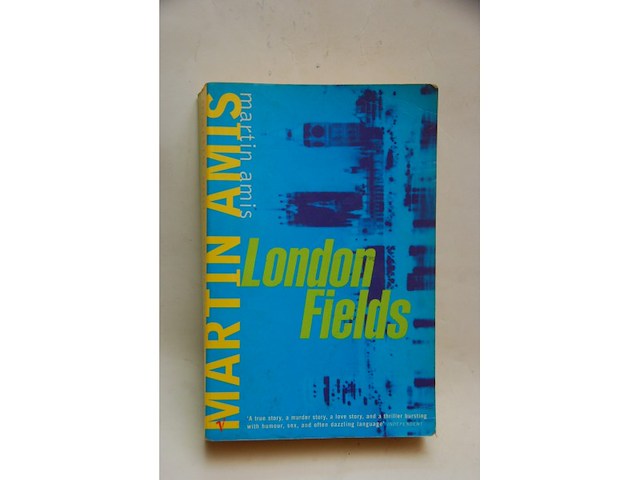 London Fields - Martin Amis