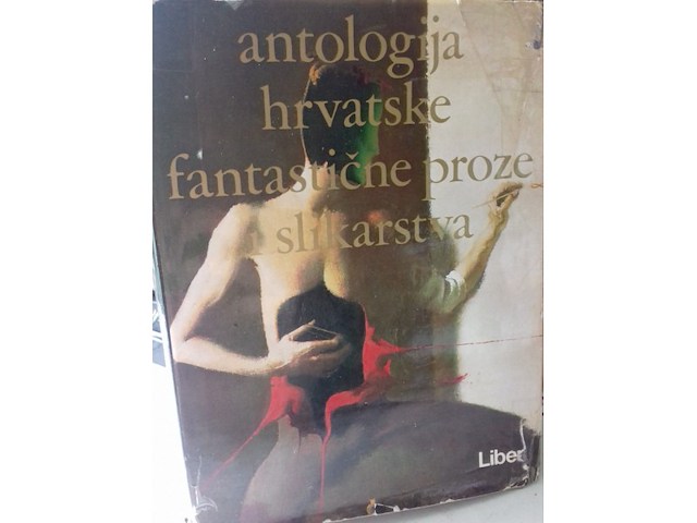 Antologija hrvatske fantastične proze i slikarstva.