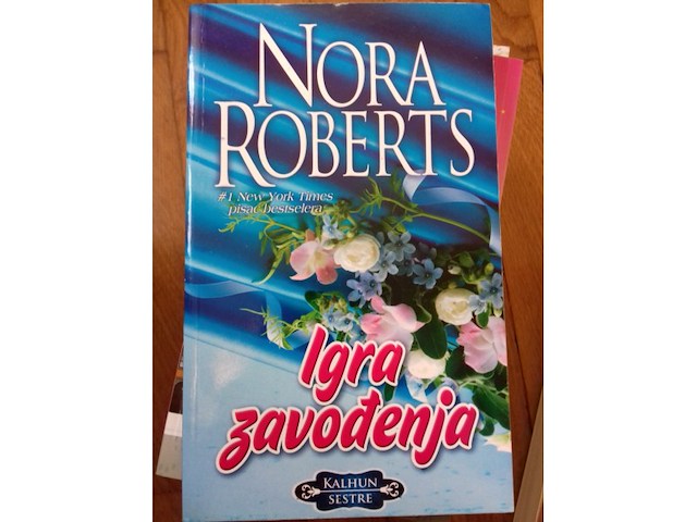 Igra zavođenja, Nora Roberts