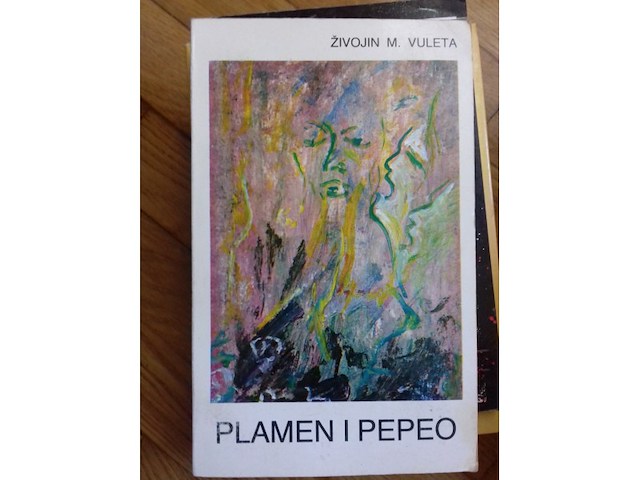 Plamen i pepeo, Živojin M. Vuleta