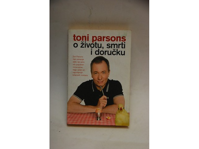 O životu smrti i doručku - Toni Parsons
