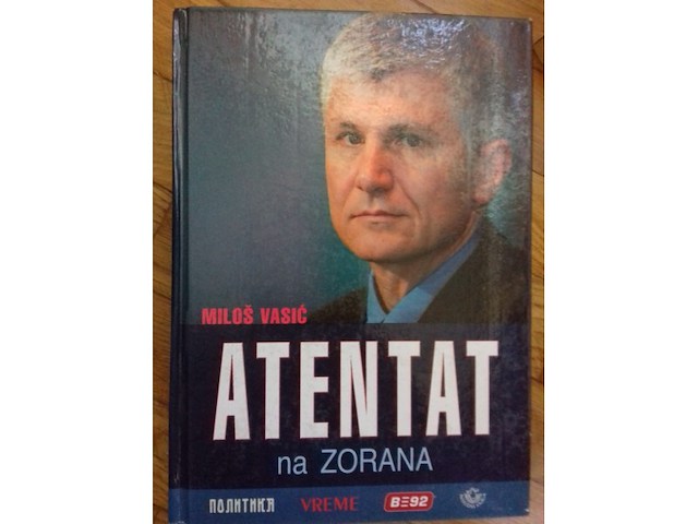 Atentat na Zorana, Miloš Vasić