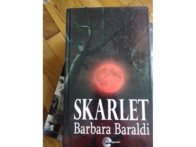 Skarlet, Barbara Baraldi