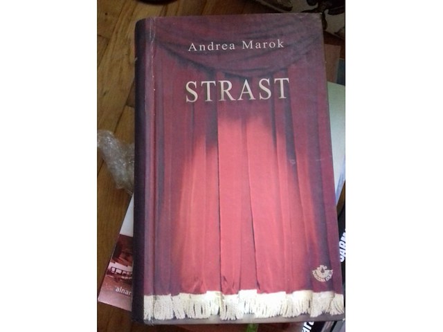 Strast, Andrea Marok