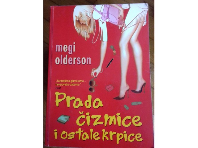Prada čizmice i ostale krpice, Megi Olderson