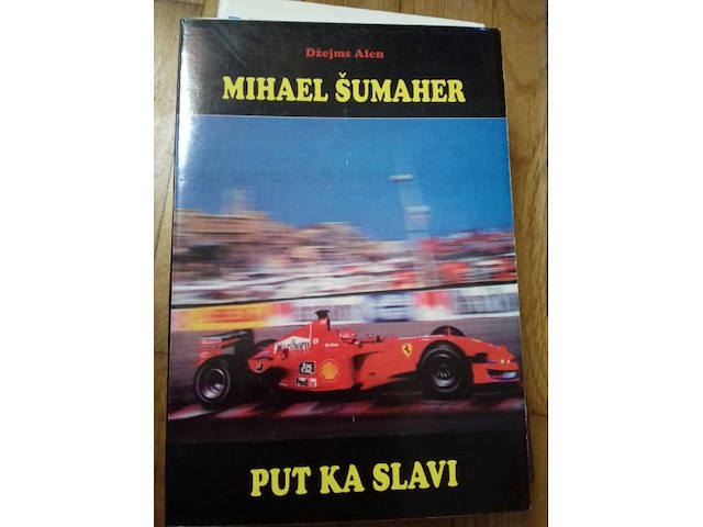 Put ka slavi - Mihael Šumaher, Džejms Alen