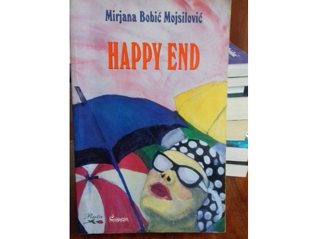 HAPPY END, Mirjana Bobić Mojsilović