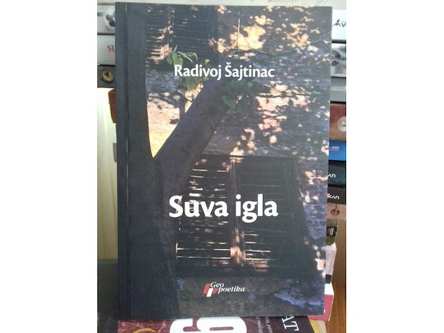 Suva igla, Radivoj Šajtinac