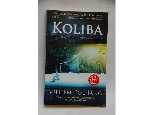 Koliba - Vilijem Pol Jang