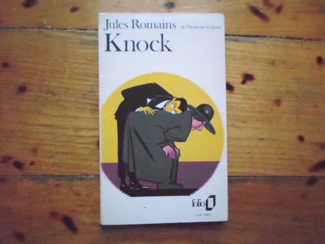 JULES ROMAINS - KNOCK