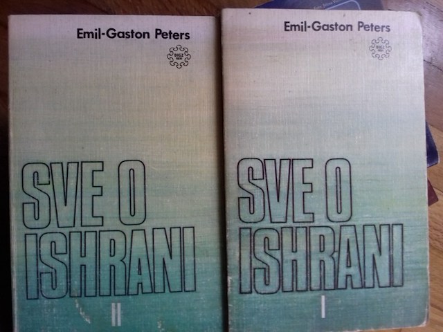 Sve o ishrani, Emil-Gaston Peters