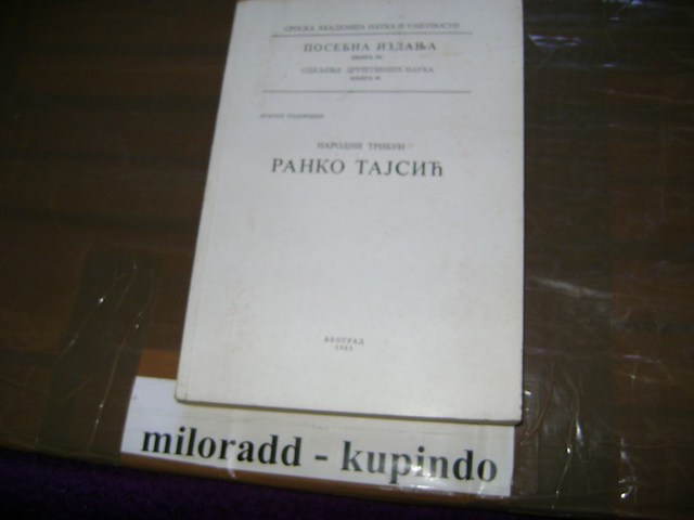 Ranko Tajsić Narodni Tribun Dragoje Todorović