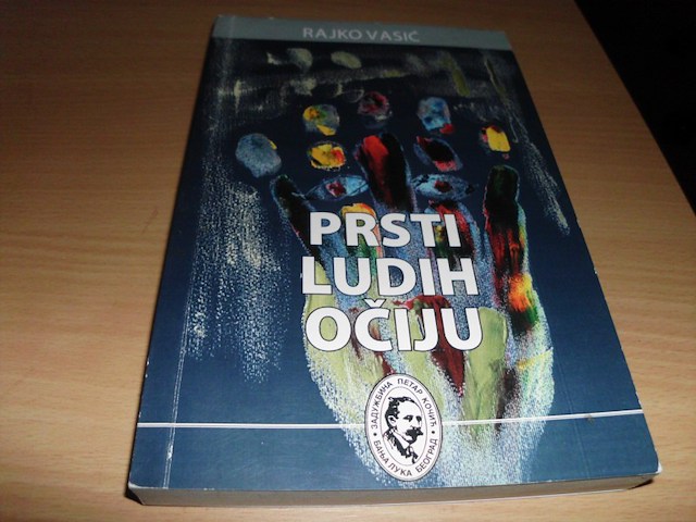PRSTI LUDIH OČIJU-Rajko Vasić-(KAO NOVO)-