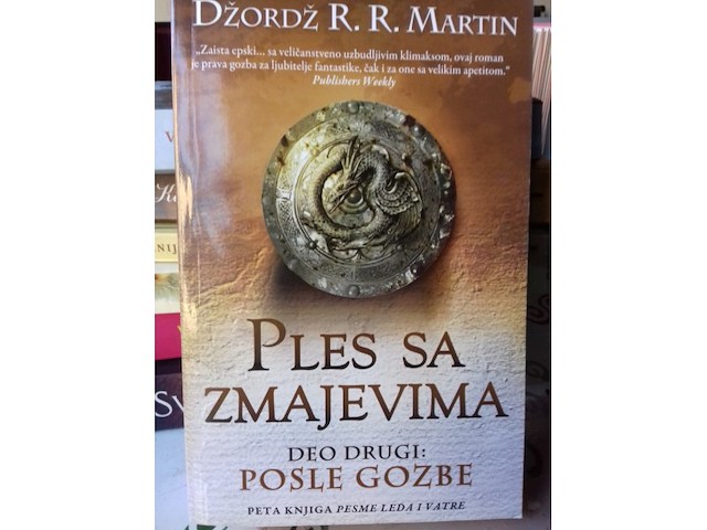 Ples sa zmajevima - Posle gozbe. Džordž R.R. Martin