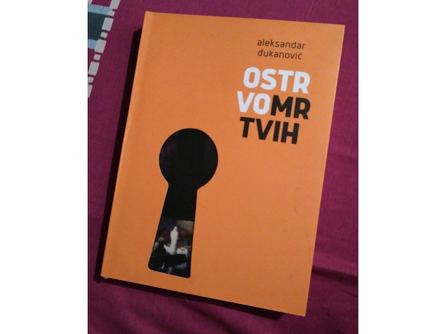 Aleksandar Đukanović: Ostrvo mrtvih, novo!