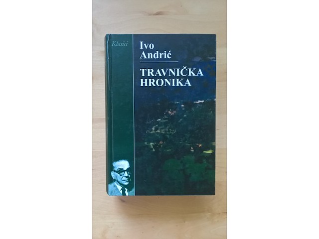 Travnička hronika, Ivo Andrić