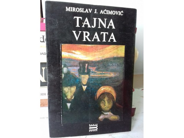 Tajna vrata, Miroslav J. Aćimović