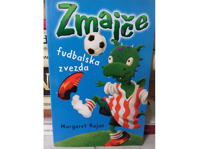 Zmajče, fudbalska zvezda