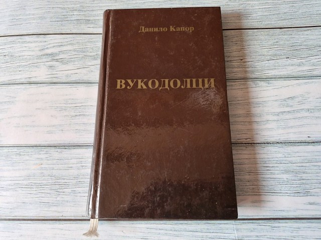 VUKODOLCI -  Danilo Kapor - posveta autora