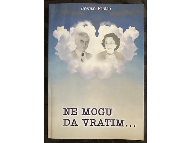 Ne mogu da vratim-Jovan Ristić