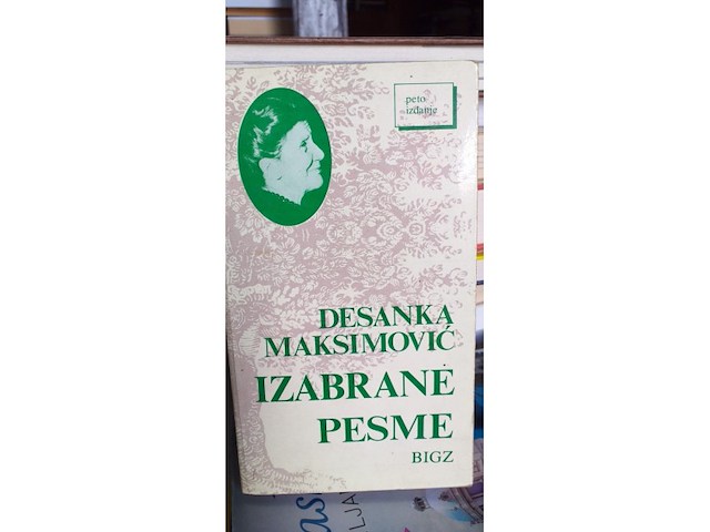 Izabrane pesme, Desanka Maksimović
