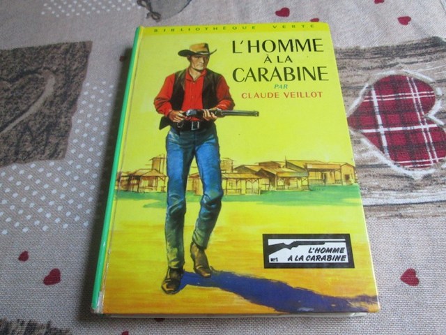L`homme A La Carabine - Claude Veillot