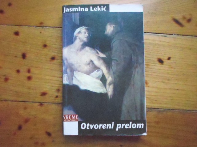 JASMINA LEKIĆ - OTVORENI PRELOM ILUSTROVANO